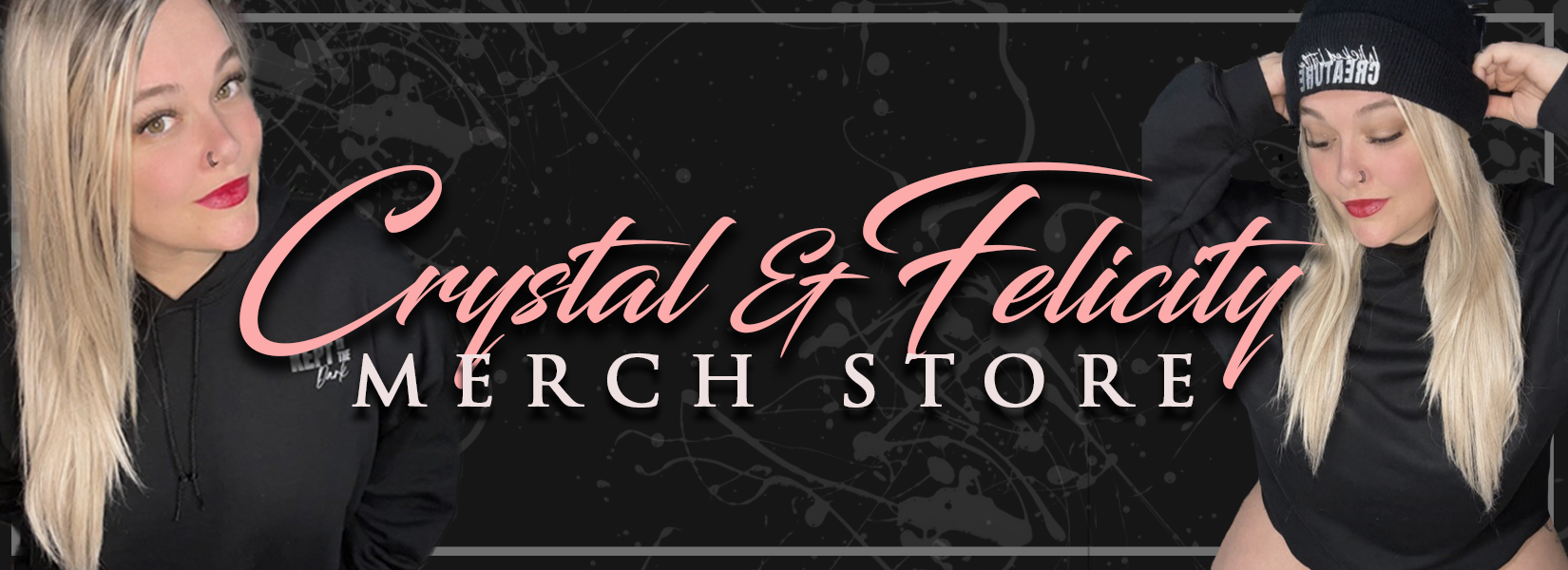 Merch Store - Crystal & Felicity